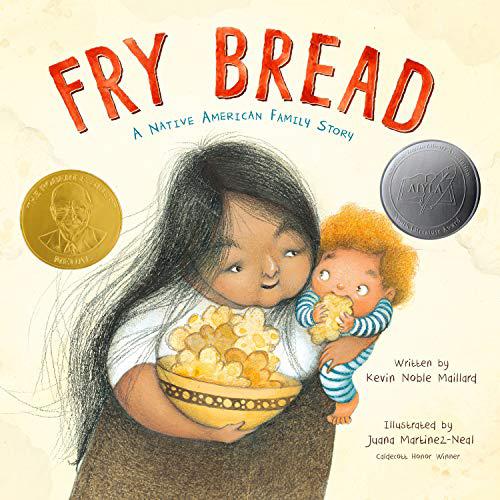 Fry Bread: A Native American Family Story by Kevin Noble Maillard | A ...